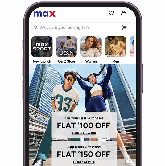 Download Our Shopping App - MaxFashion.in